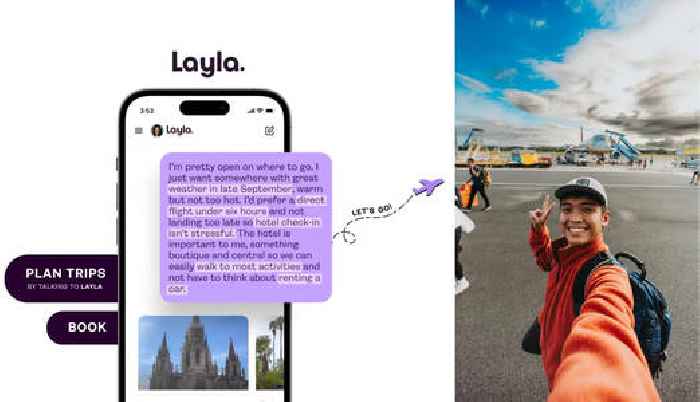 Layla Surpasses $1 Billion in Trips Planned as Global - One News Page
